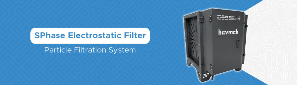 Electrostatic Filters - Havmak Clean Air Technologies